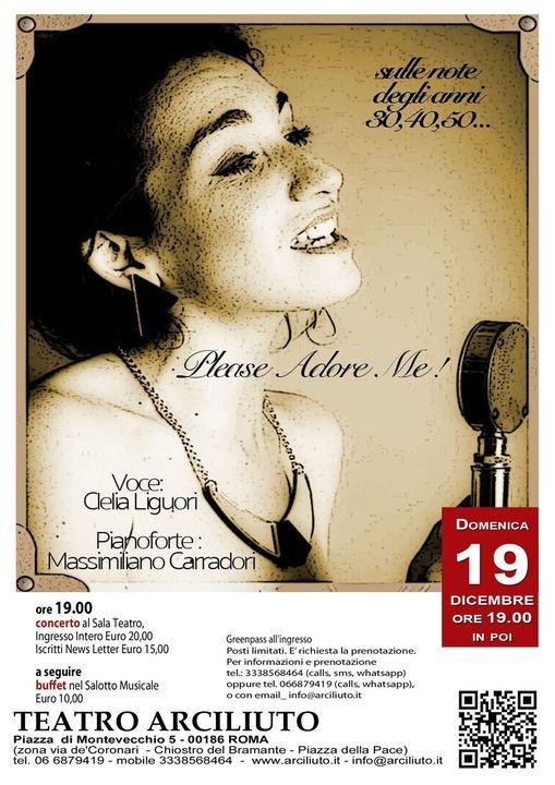 PLEASE ADORE ME! con Clelia Liguori e Massimiliano Carradori sulle note ...