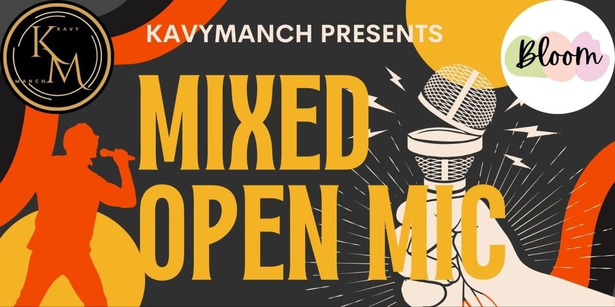 Mixed Open Mic By Kavymanch at Bloom Creative Zone, HSR: Bengaluru ...
