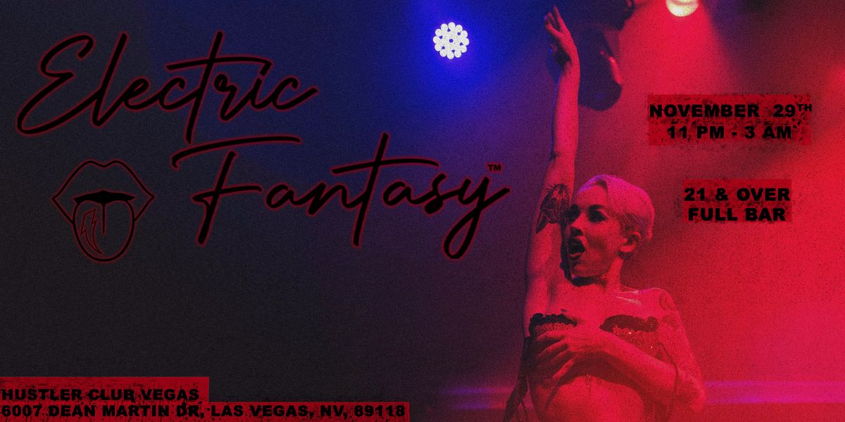 Electric Fantasy at Larry Flynt's Hustler Club - Las Vegas Strip Club ...