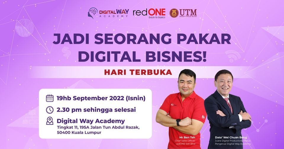 Jadi Seorang Pakar Digital Bisnes! at Digital Way Academy, Kuala Lumpur on 19th September, 2022