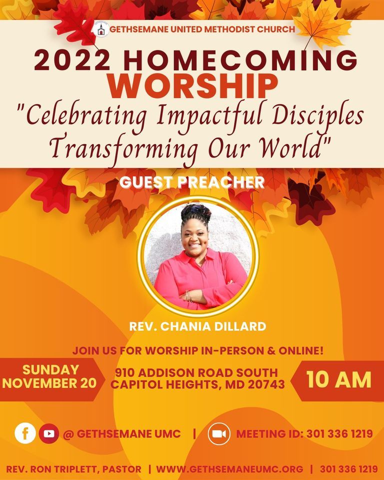 Homecoming 2022 | Gethsemane United Methodist Church, Capitol Heights ...