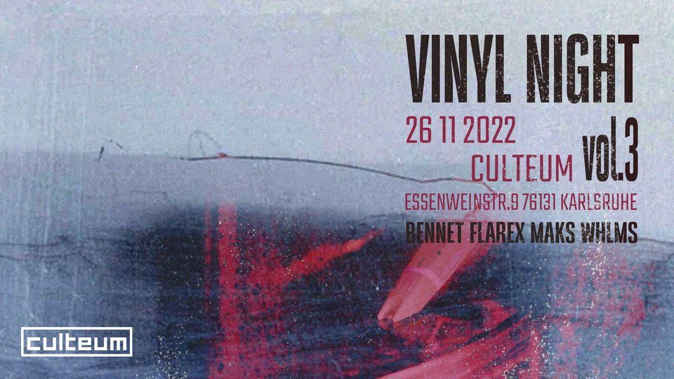 Vinyl Night vol. 3 | CULTeum, Karlsruhe, BW | November 26, 2022