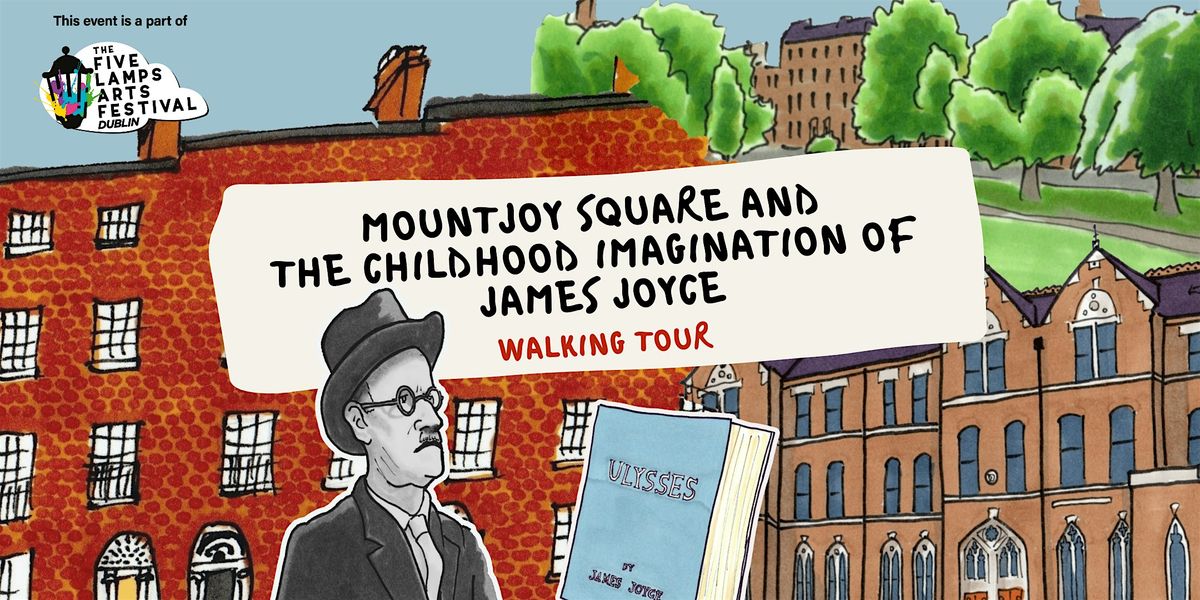 Mountjoy Square and the childhood imagination of James Joyce at St ...
