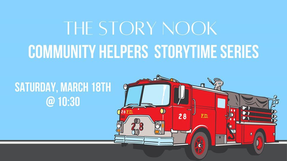 Community Helpers Storytime - Firefighter | The Story Nook, Jamestown ...