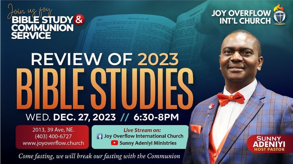 Bible Study/Communion Service - The Review of 2023 Bible Studies | Joy ...