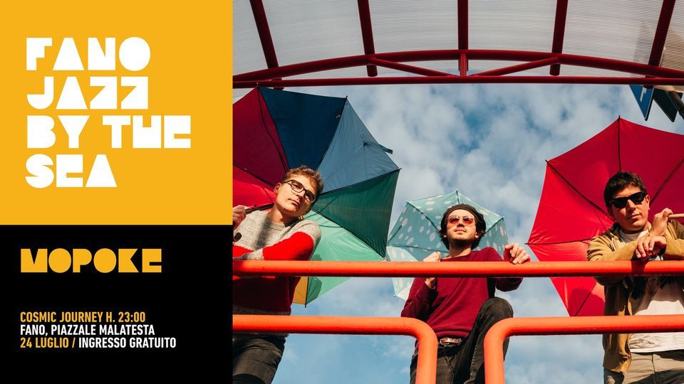 Mopoke - COSMIC JOURNEY - Fano Jazz By The Sea 2023 at Rocca ...