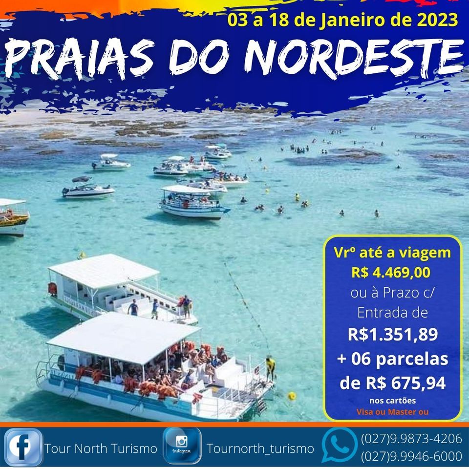 EXCURSÃO A PRAIAS DO NORDESTE (06 ESTADOS) Saída: De 03 a 18/01/23 ...