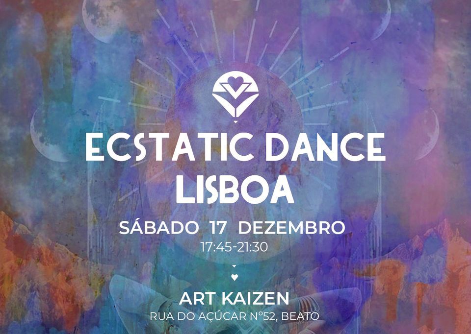 Ecstatic Dance Lisboa | Art Kaizen, Lisbon, LI | December 17, 2022