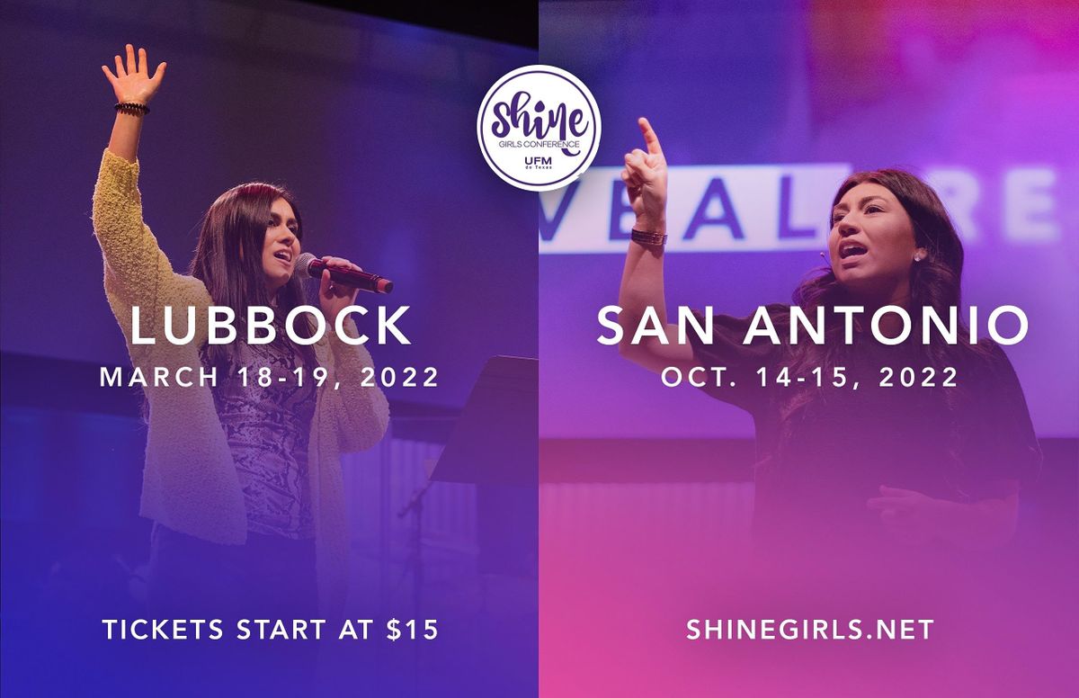 2022 SHINE Girls Conference LUBBOCK at Alliance Church, Lubbock on 18th ...