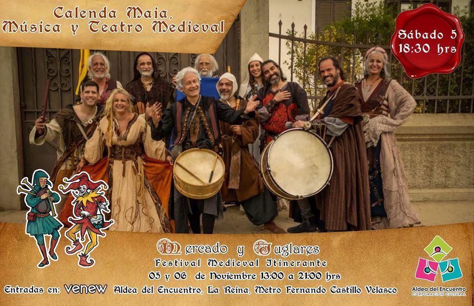 Mercado y Juglares: Festival medieval itinerante at Corporación Aldea ...