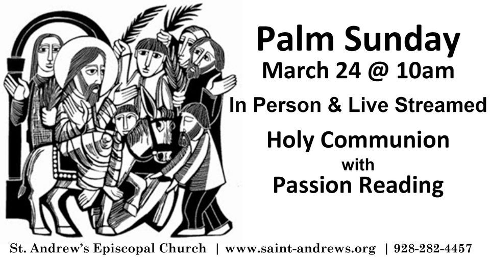 Palm Sunday, Holy Eucharist, March 24, 2024 @ 10am at St. Andrew's ...