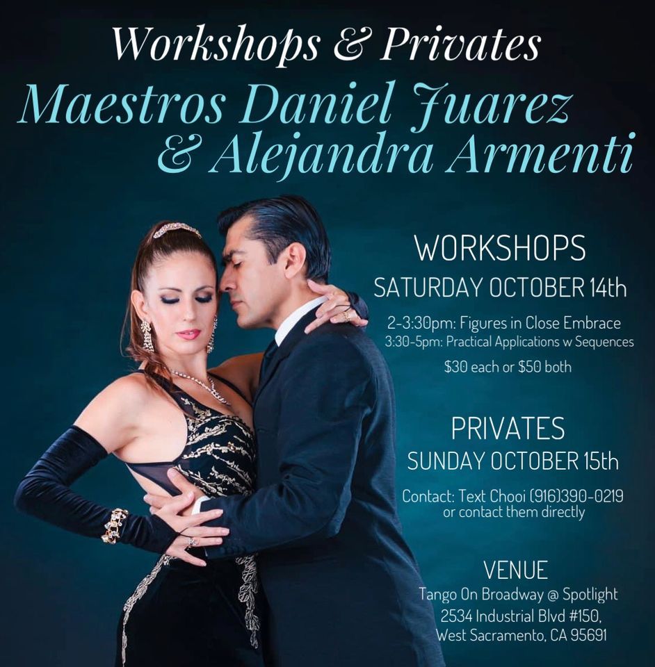 MAESTROS DANIEL JUAREZ & ALEJANDRA ARMENTI, WORKSHOPS & PRIVATES ...