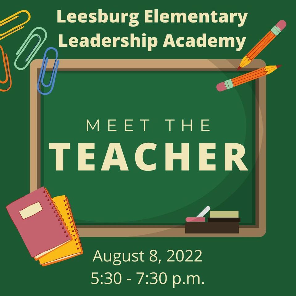 Meet the Teacher 2022 | 2229 South St, Leesburg, FL 34748-6516, United ...
