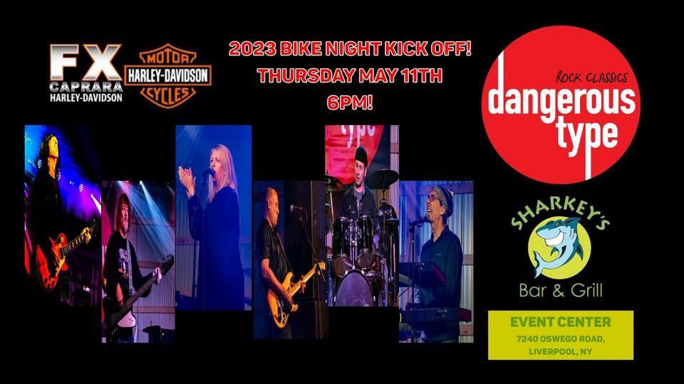 dangerous type Kicks Off FX CAPRARA HARLEY-DAVIDSON Bike nights at ...