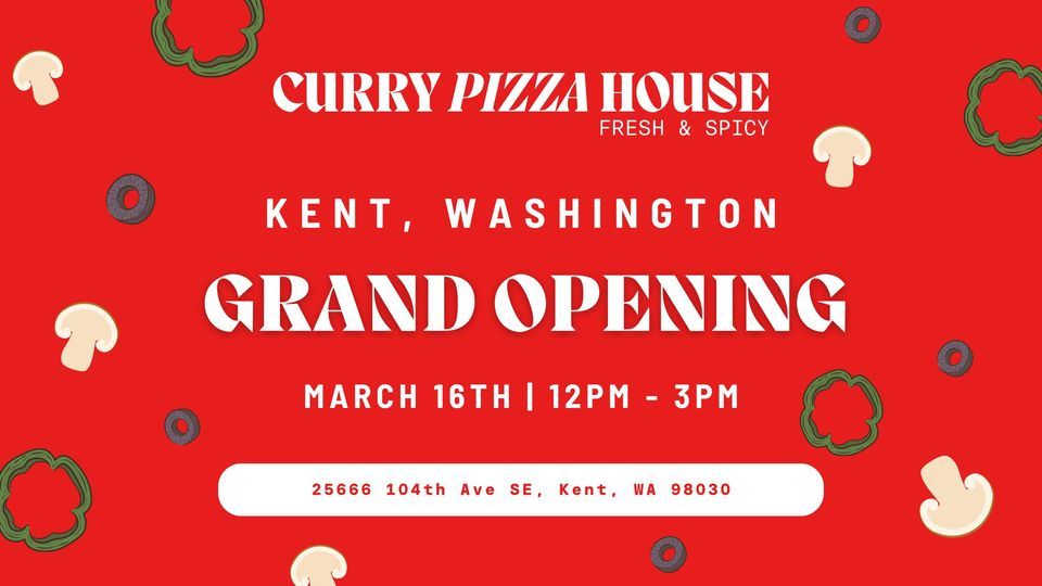 ? FREE PIZZA for FIRST 50 CUSTOMERS: Curry Pizza House Kent, WA | GRAND ...