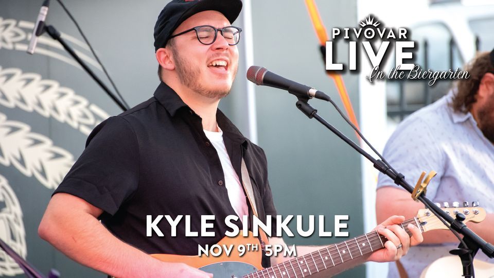 Pivovar Live featuring Kyle Sinkule | Pivovar Waco | November 9, 2022