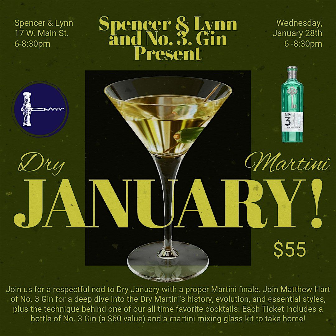 Dry Martini January! A Martini Class with No. 3 Gin at Spencer & Lynn ...