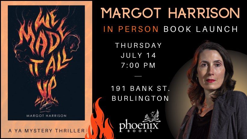 Margot Harrison: "We Made It All Up" In-Person Book Launch Celebration ...