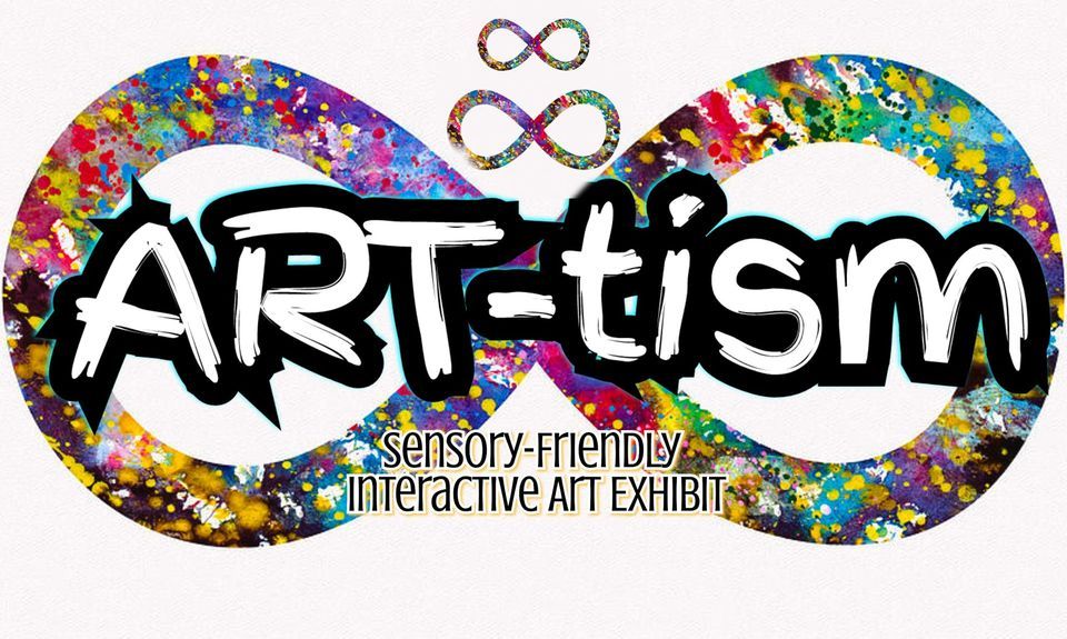 ART-TISM 2023: A Sensory-Friendly Interactive Art Exhibit Tickets at ...