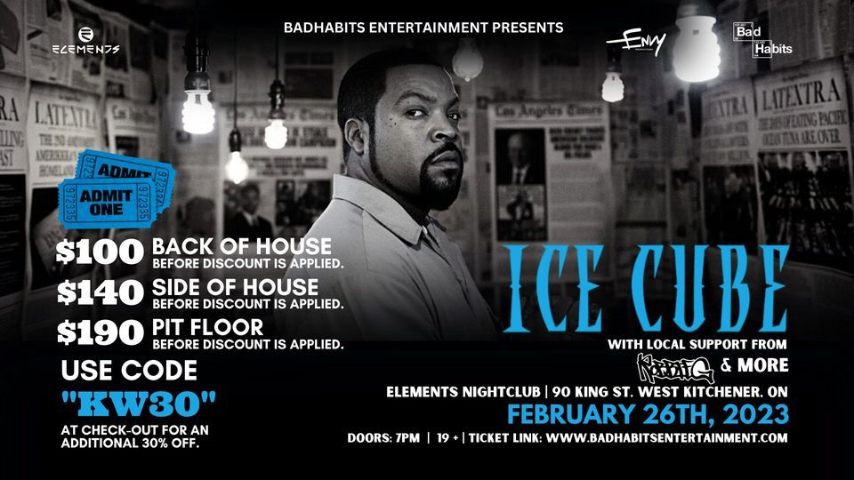 Ice Cube Live at Elements Kitchener | Elements Nightclub Kitchener ...