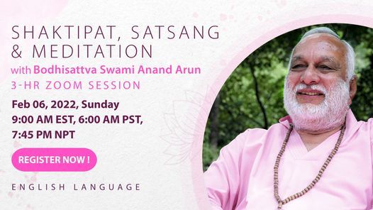 Shaktipat, Satsang and Meditation with Swami Anand Arun at online on ...