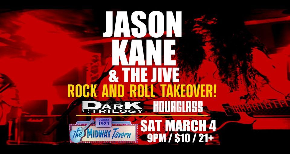 Jason Kane & The Jive w.s.g. Hourglass & Dark Trilogy - Live at Midway ...