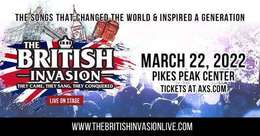 The British Invasion: Live On Stage | Pikes Peak Center, Colorado ...