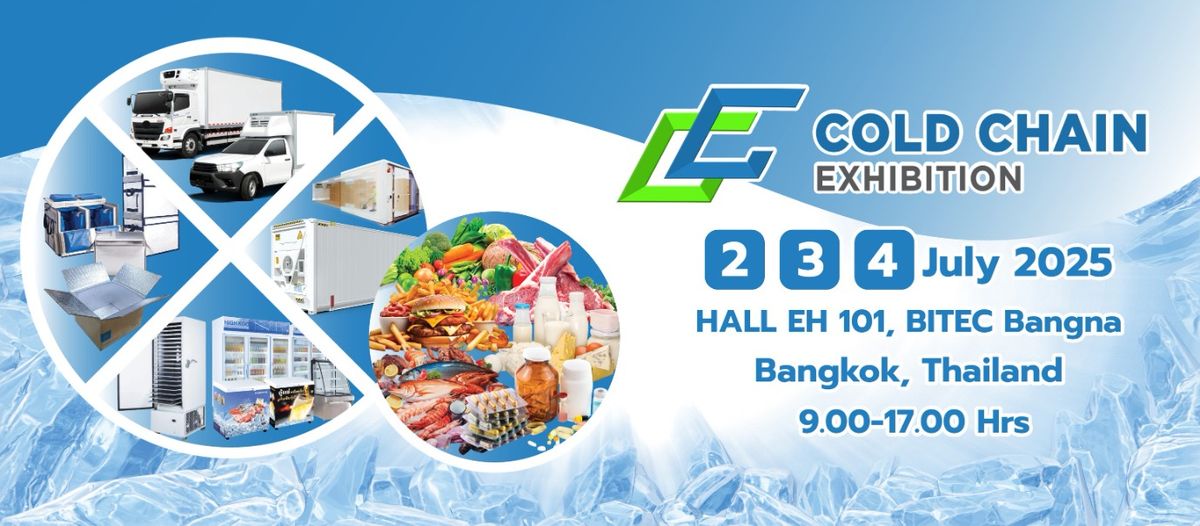 COLD CHAIN EXHIBITION 2025 at Bangkok International Trade & Exhibition ...