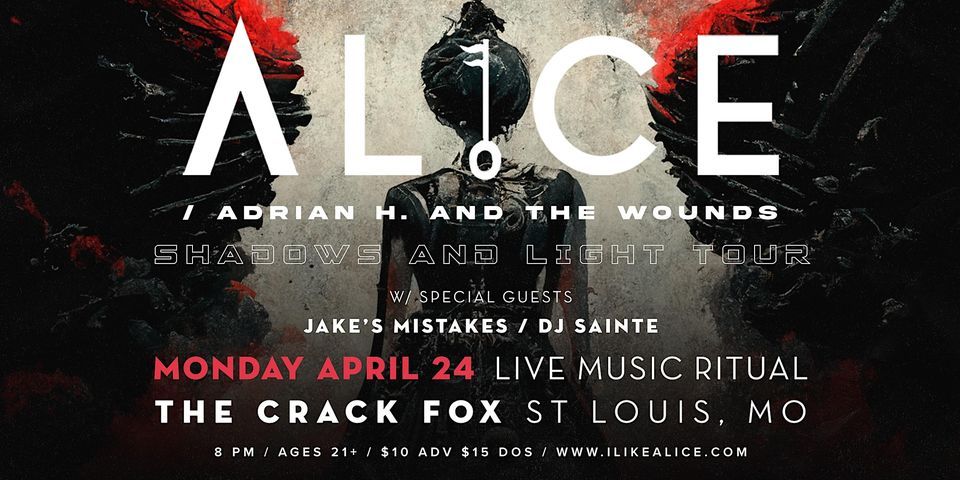 AL1CE // Adrian H & The Wounds // Jakes Mistakes // DJ Sainte | 1114 ...