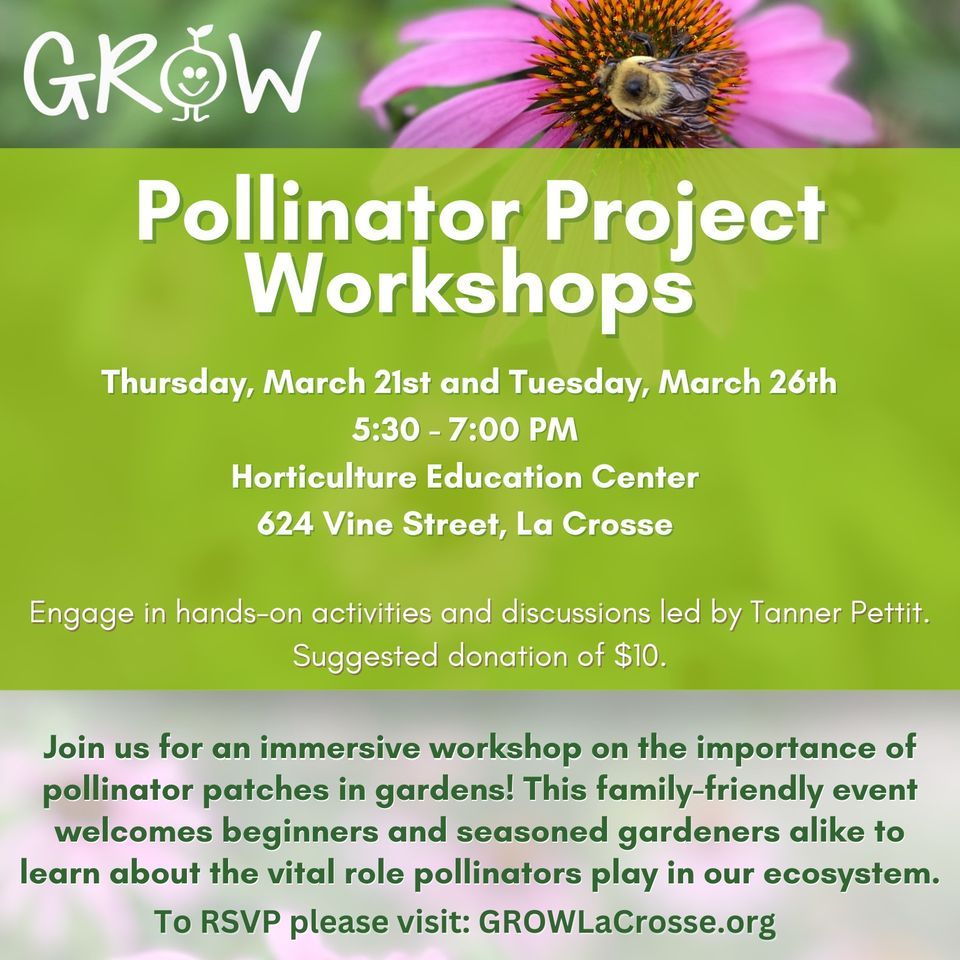 Pollinator Workshop | 624 Vine Street, La Crosse, WI, United States ...