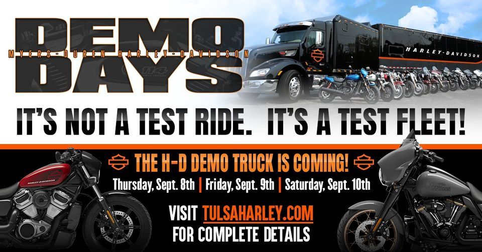 Demo Days - H-D Demo Truck at Myers-Duren Harley-Davidson, Tulsa on 8th ...