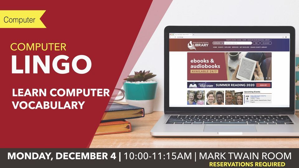Computer Lingo (everyone, adults, new adults) at Missouri River Regional Library, Jefferson City ...