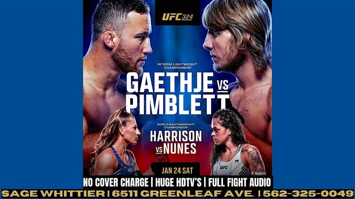 UFC 324 Gaethje vs Pimblett - Watch Party at Sage Whittier at Sage ...