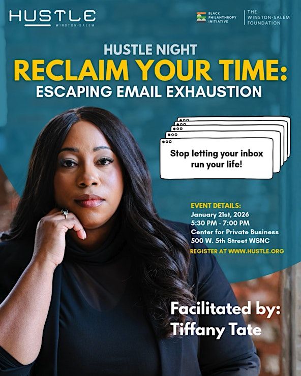 HUSTLE Night - Reclaim Your Time: Escaping Email Exhaustion at 500 W ...