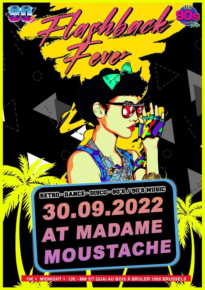 Flashback Fever at Madame Moustache brussels on 30th September, 2022