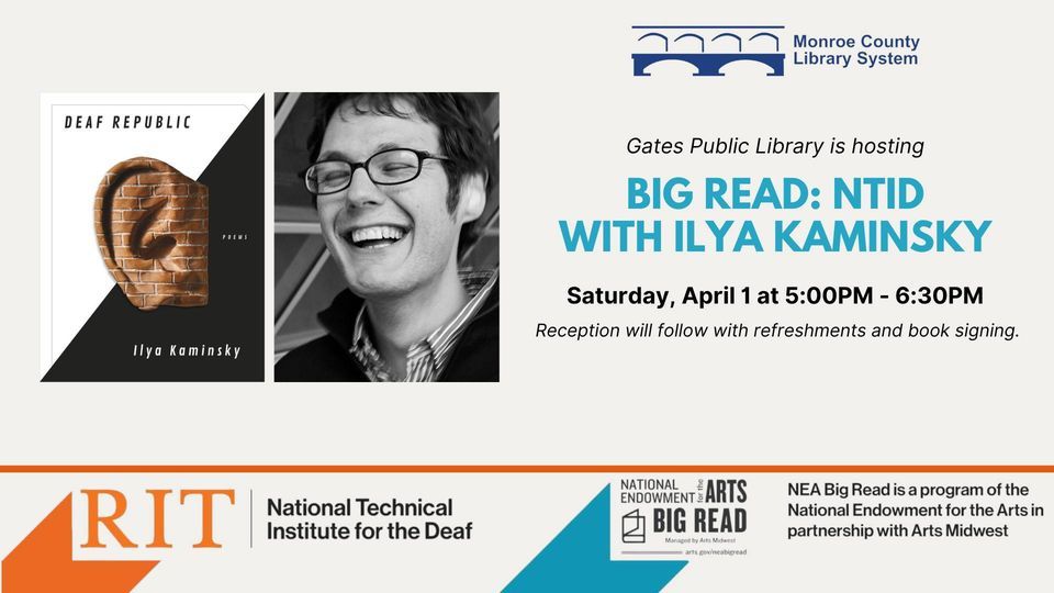 Big Read: NTID with Ilya Kaminsky | Gates Public Library, Rochester, NY ...
