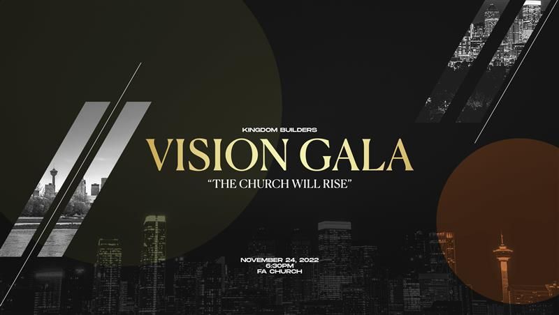Kingdom Builders Vision Gala at First Assembly, Calgary on 24th ...