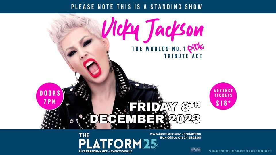 Vicky Jackson is P!nk | The Platform - Morecambe | December 8, 2023