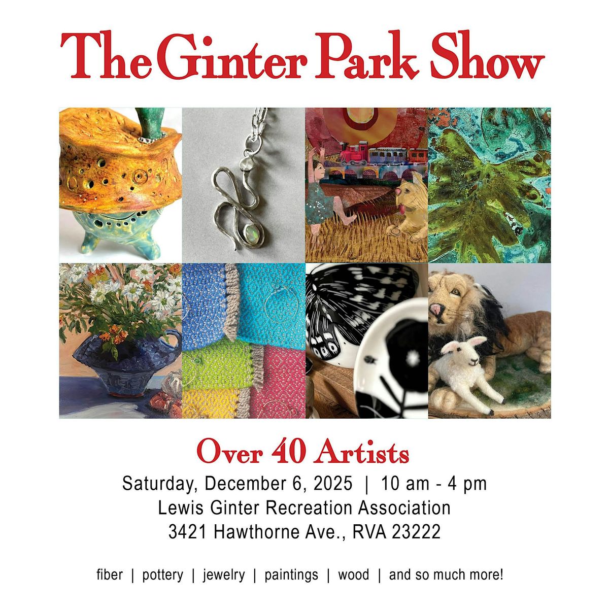 Ginter Park Show - A Curated Holiday Art Show at Lewis Ginter ...
