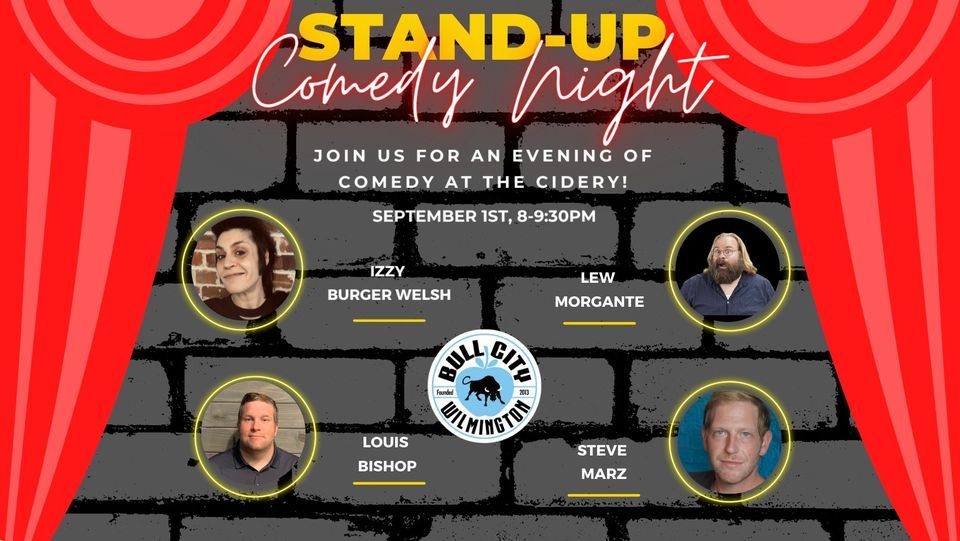 Stand Up Comedy Night! | Bull City Ciderworks - Wilmington | September ...