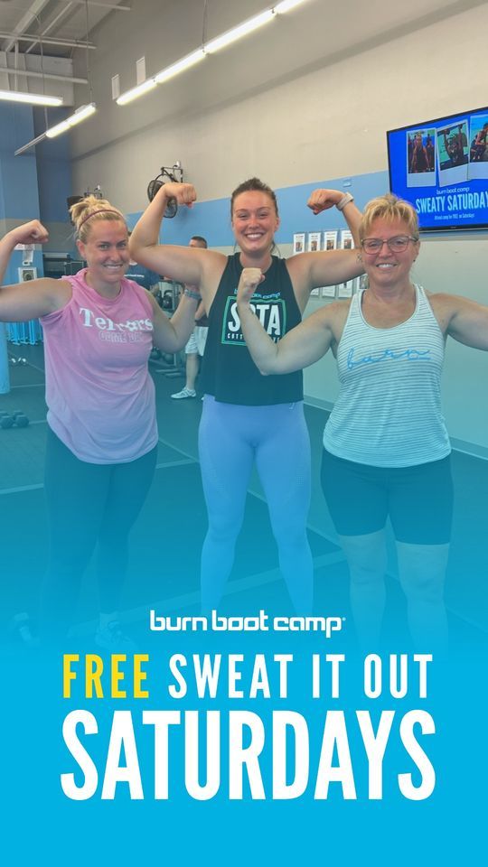 Sweat It Out Saturdays | Burn Boot Camp - Appleton East, WI | January 6 ...