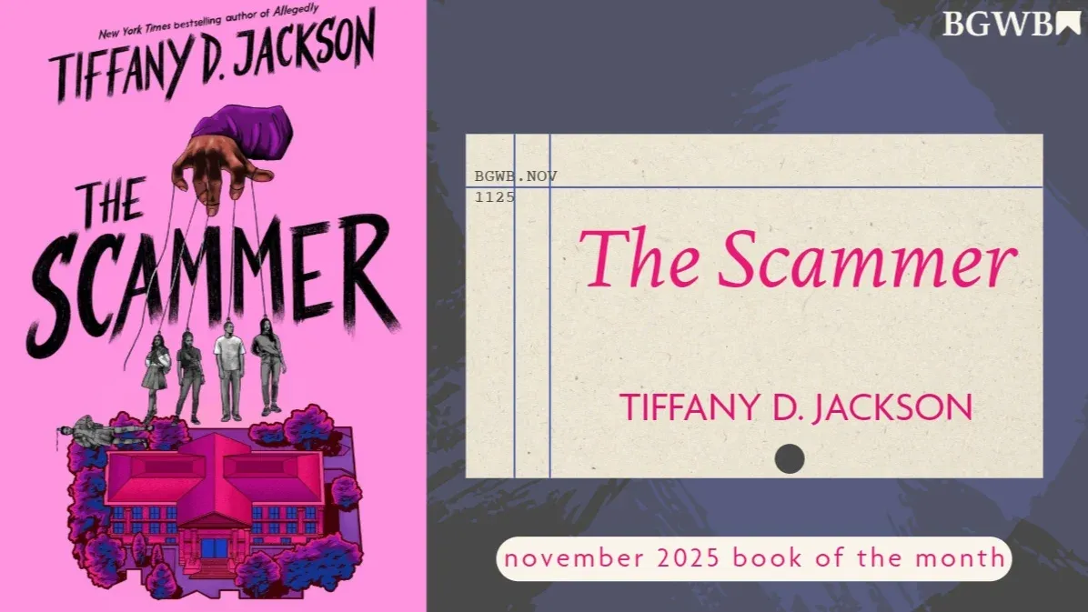 IN-PERSON November BOTM: The Scammer by Tiffany D. Jackson at Cork ...