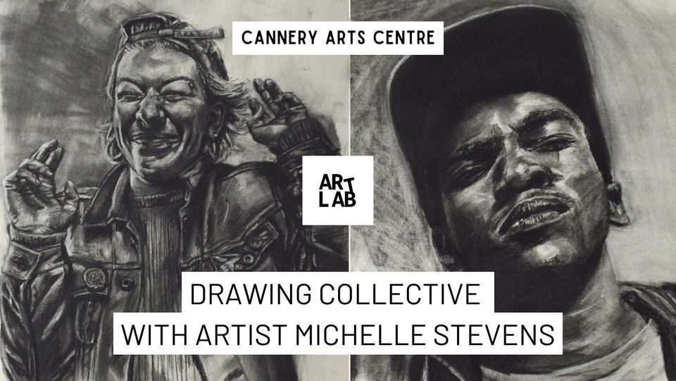 DRAWING COLLECTIVE WITH ARTIST MICHELLE STEVENS at Cannery Arts Centre ...