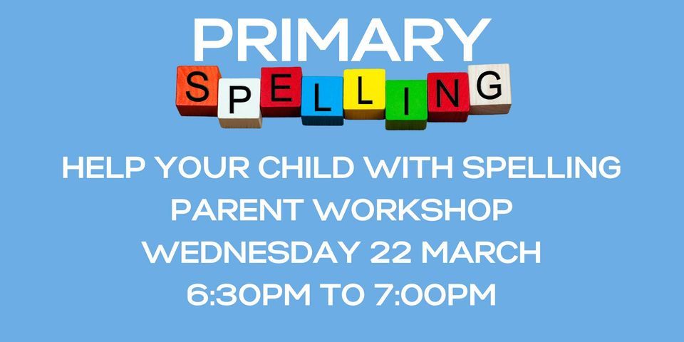 Primary Spelling Workshop for Parents | St Columba Anglican School ...