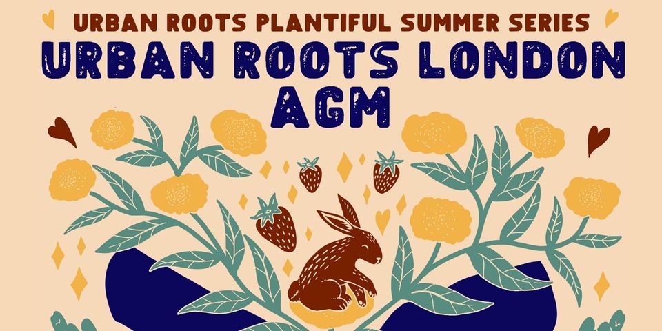 Urban Roots London - Annual General Meeting at 21 Norlan Avenue, London ...