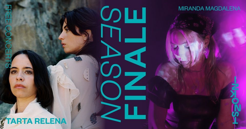 Season Finale: Tarta Relena + Miranda Magdalena | FREE Inkonst ...