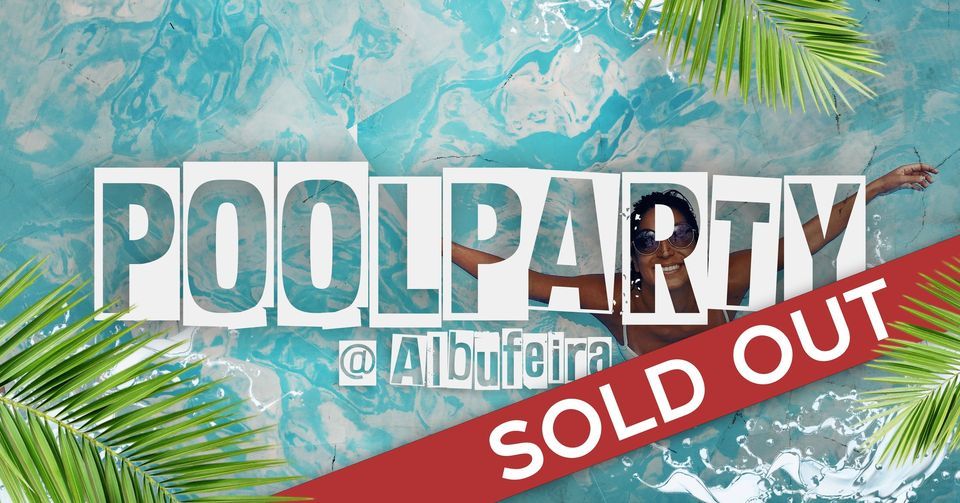 Poolparty | Albufeira 2023 at Club Heaven, Albufeira on 1st July, 2023