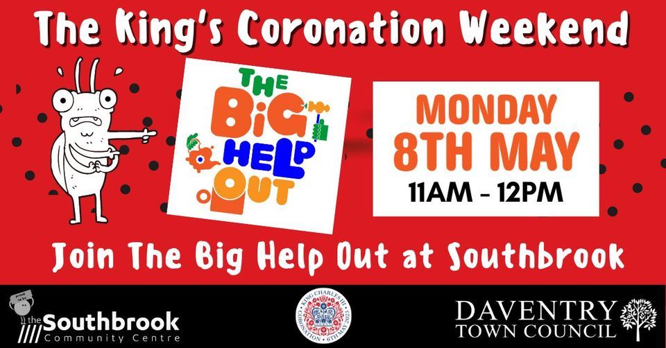 The Kings Coronation Weekend: The Big Help Out at Southbrook at Hood ...