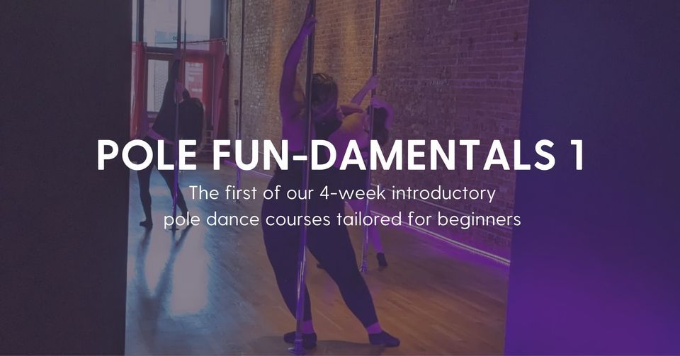 Pole Fun-damentals 1 (Thu. 1/4-25) 4 Week Beginner Pole Dance Course ...