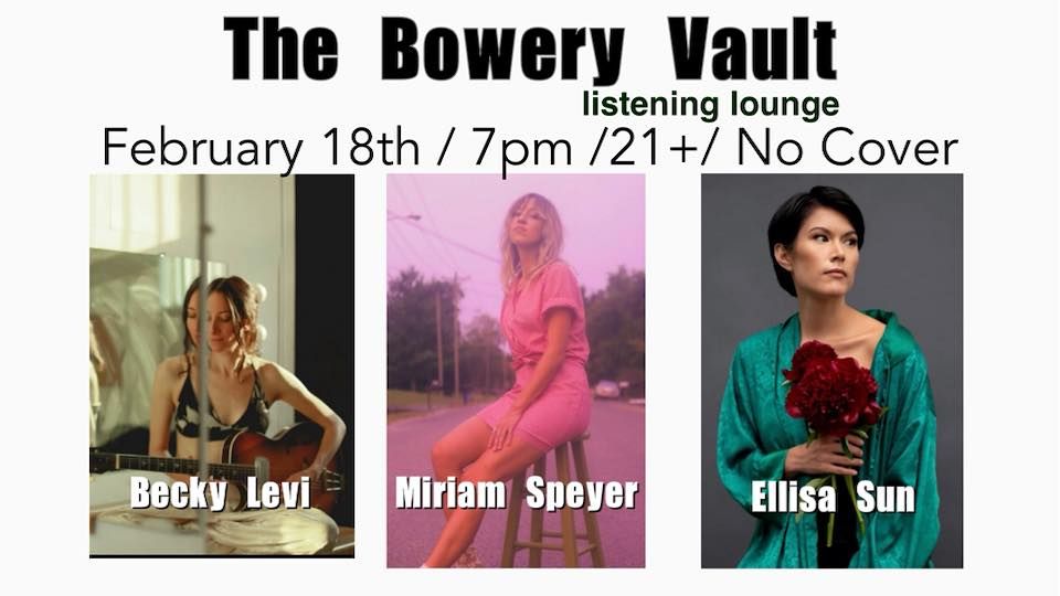 Becky Levi + Miriam Speyer + Elisa Sun at The Bowery Vault, Nashville ...